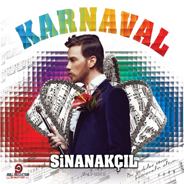 Sinan Akçıl “Karnaval” – Söz Müzik
