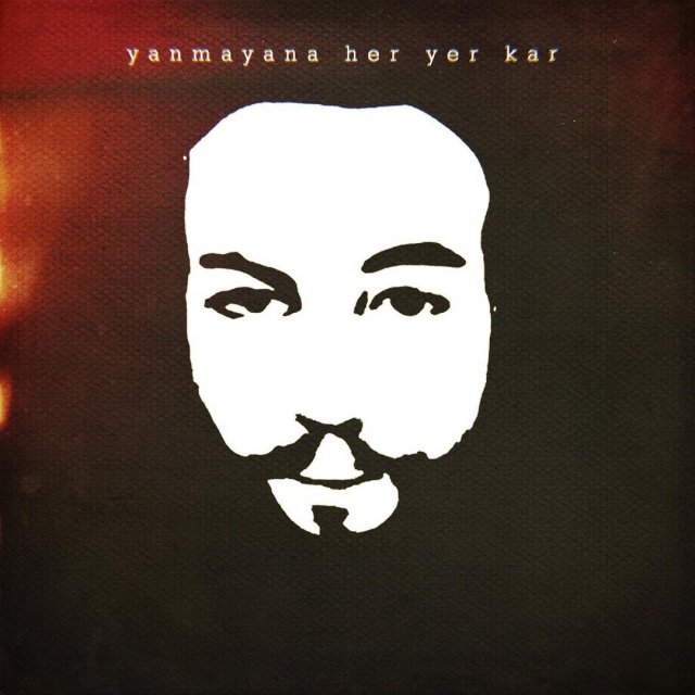 Cihan Mürtezaoğlu “Yanmayana Her Yer Kar” – Söz Müzik
