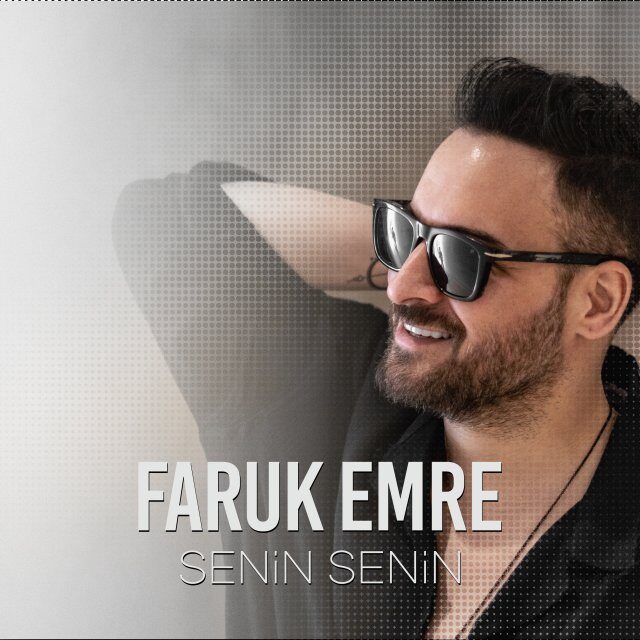 Faruk Emre “Senin Senin” – Söz Müzik